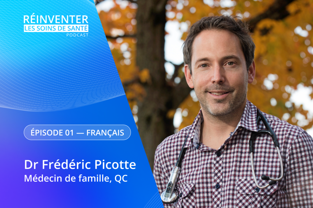 Ép 01 - Réinventer les soins de santé avec Dr Frédéric Picotte
